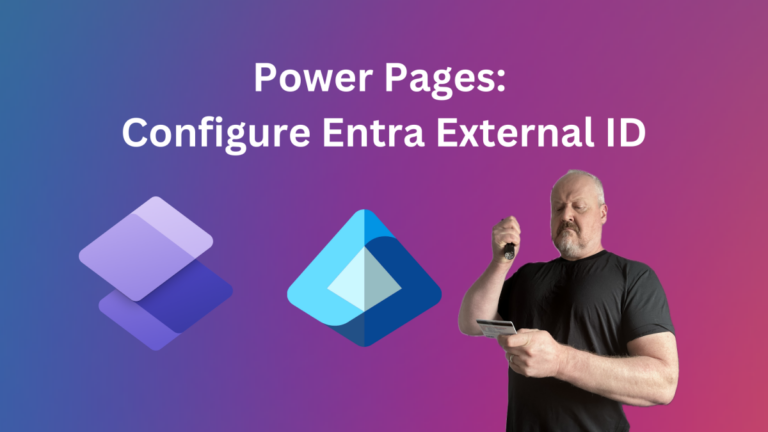 Power Pages: Configure Entra External ID - 365 Community Online